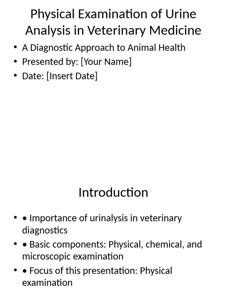Physical Examination of Urine Analysis Vet | PDF