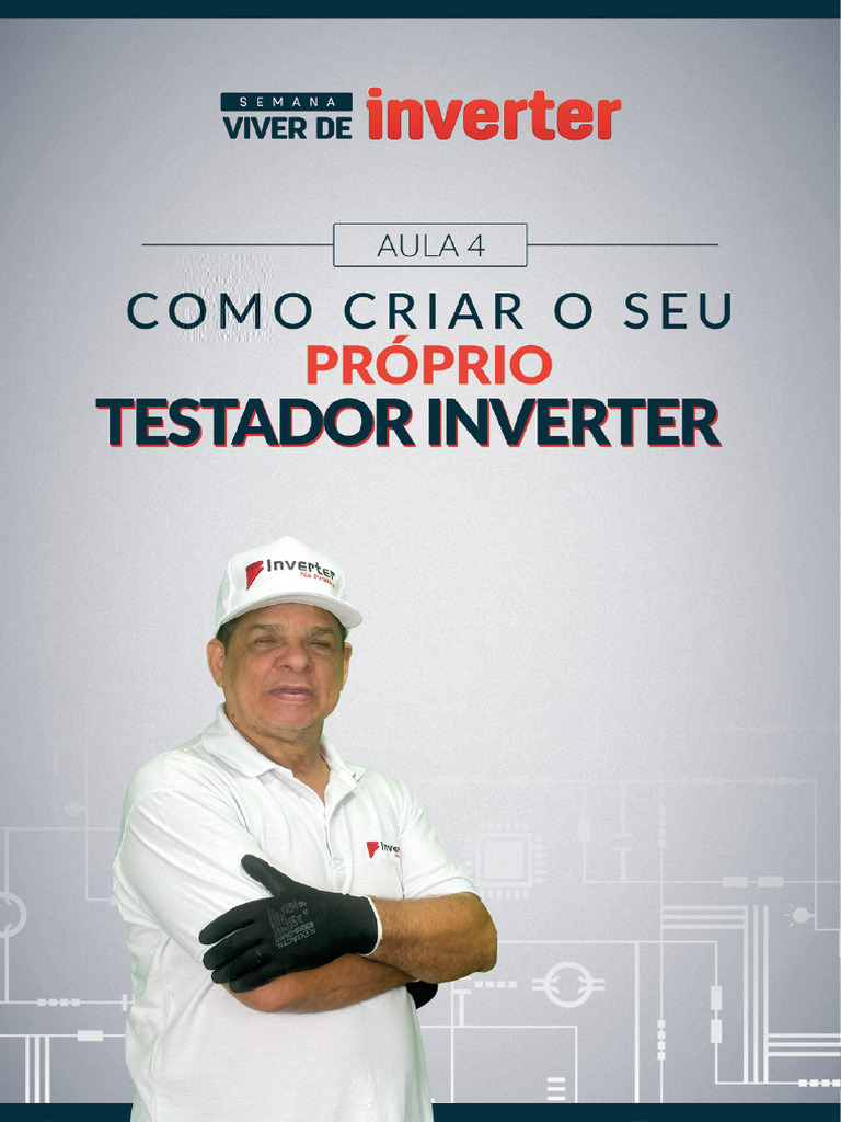 Aula 4 - Como Criar Seu Próprio Testador Inverter | PDF | Diodo emissor ...