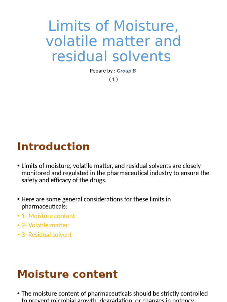Limits of Moisture, Volatile Matter and Residual Solvents | PDF