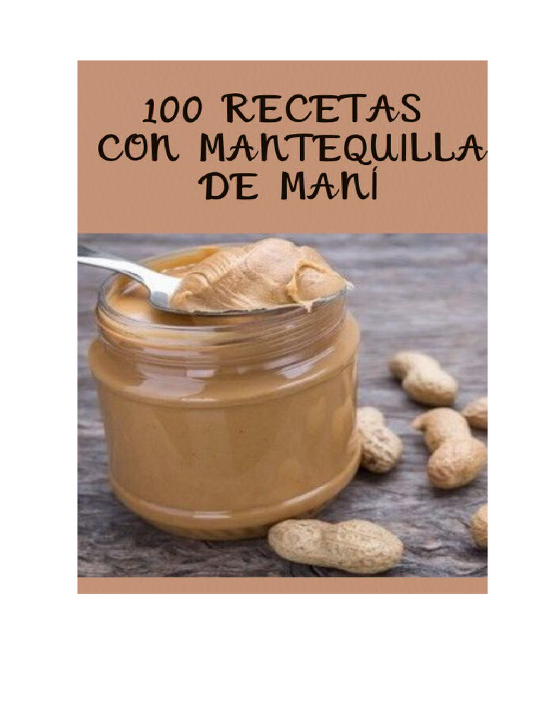 Recetas Deliciosas con Mantequilla de Maní | PDF | Mantequilla de maní ...