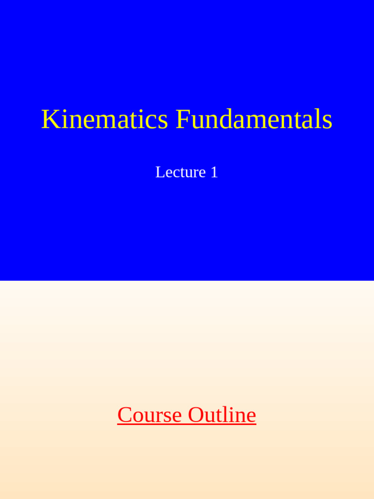 Kinematics - Fundamentals-Chapter 2 | PDF | Mechanics | Mechanical Engineering