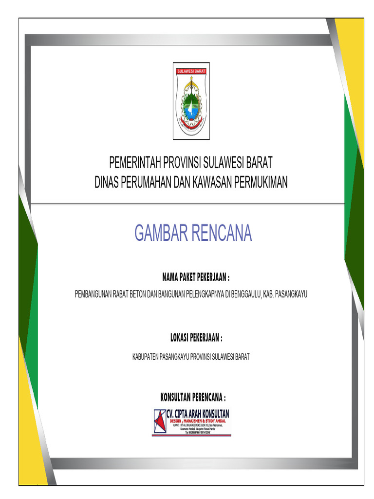 Pembangunan Rabat Beton Dan Bangunan Pelengkapnya Di Benggaulu, Kab ...