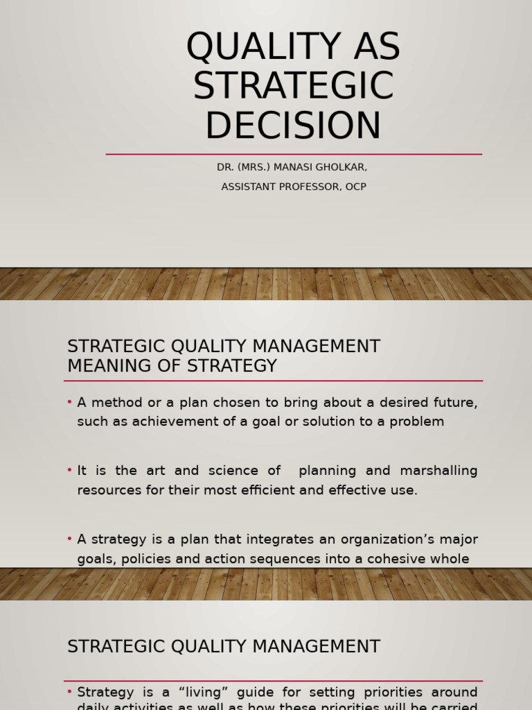 Quality As Strategic Decision | PDF | Goal | Strategic Planning