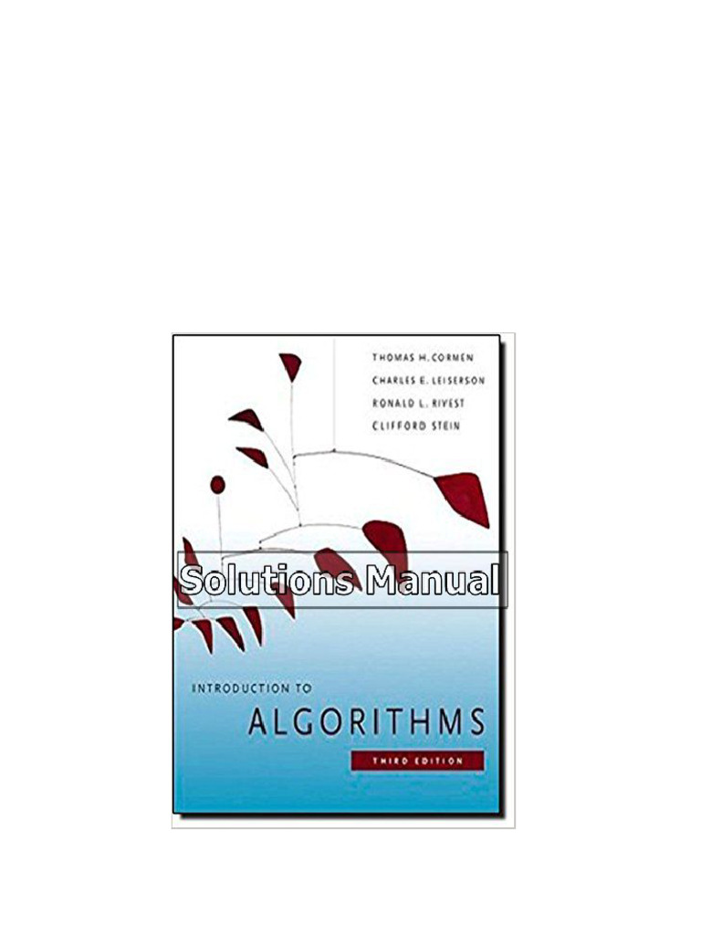 Introduction To Algorithms 3rd Edition Cormen Solutions Manual download ...