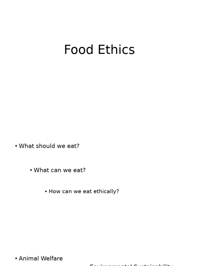 Ethical Eating: Choices & Considerations | PDF