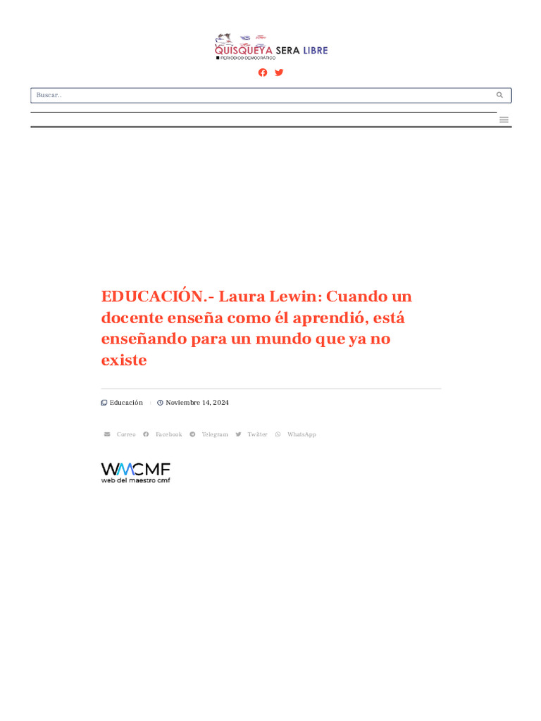 EDUCACIÓN. - Laura Lewin - Cuando Un Docente Enseña Como Él Aprendió, Está Enseñando para Un ...