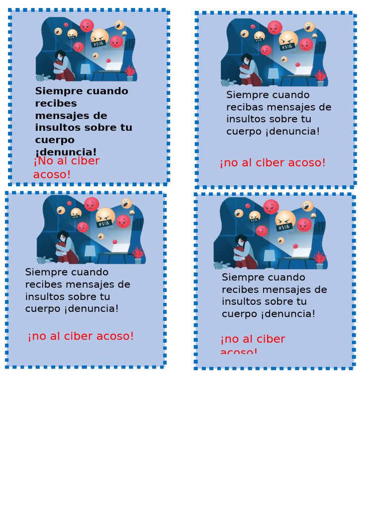 ¡No Al Ciber Acoso! ¡No Al Ciber Acoso!: Siempre Cuando Recibes ...