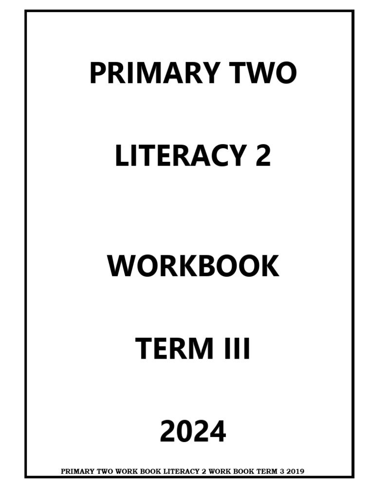 Primary Two Literacy Workbook Term 3 | PDF | Holidays | Child Abuse
