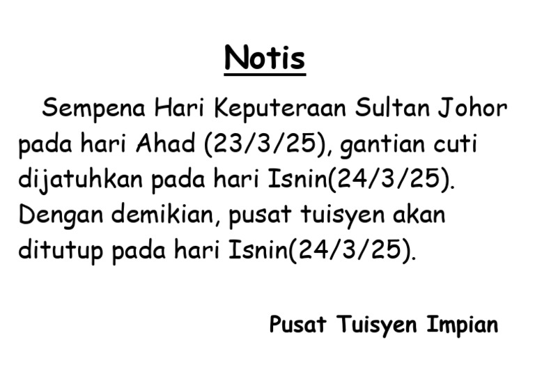 Notis Cuti- Hari Keputeraan Sultan Johor | PDF