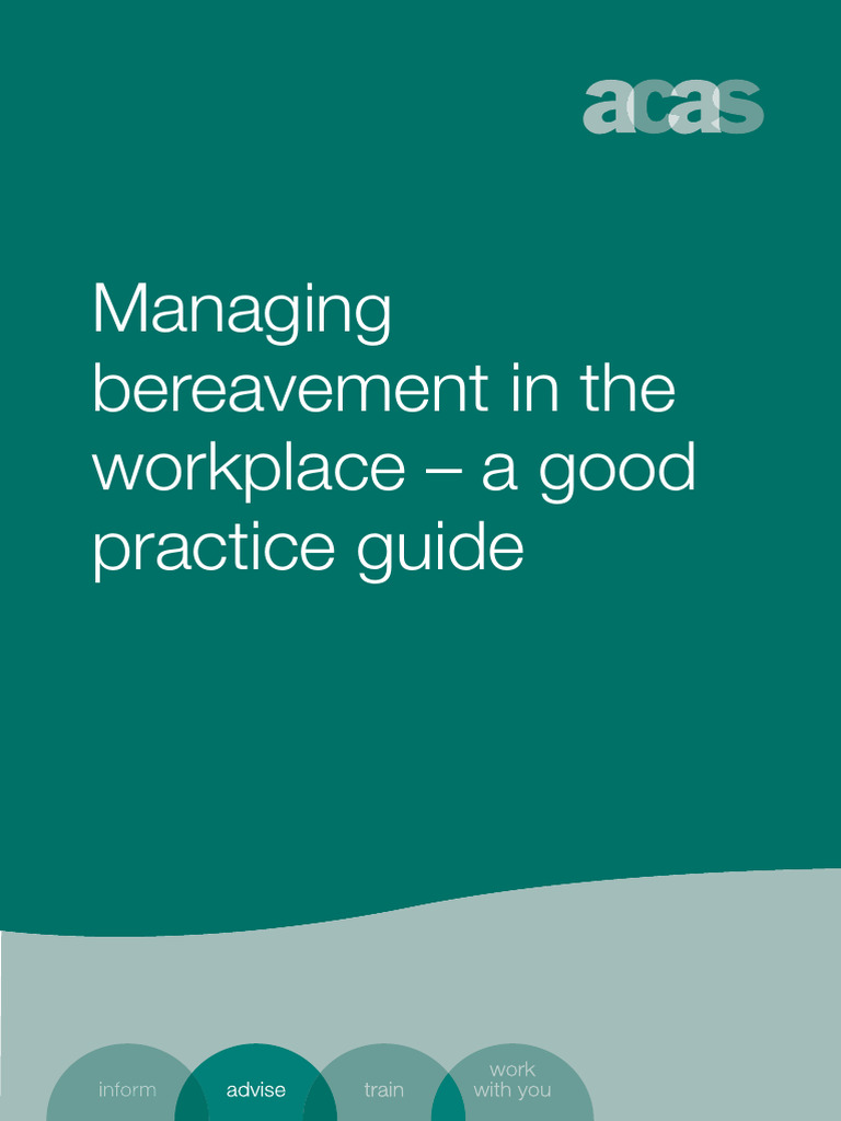Acas Managing Bereavement in The Workplace A Good Practice Guide | PDF ...
