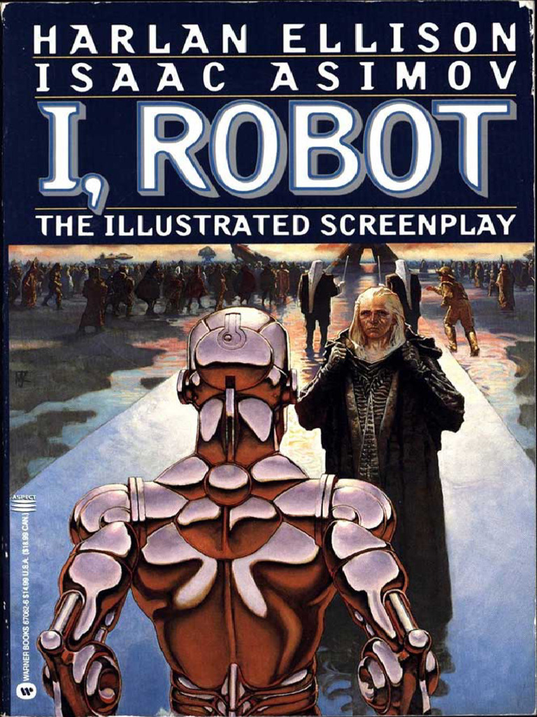 Isaac Asimov, Harlan Ellison - I, Robot_ The Illustrated Screenplay-Aspect (1994) | PDF | Isaac ...