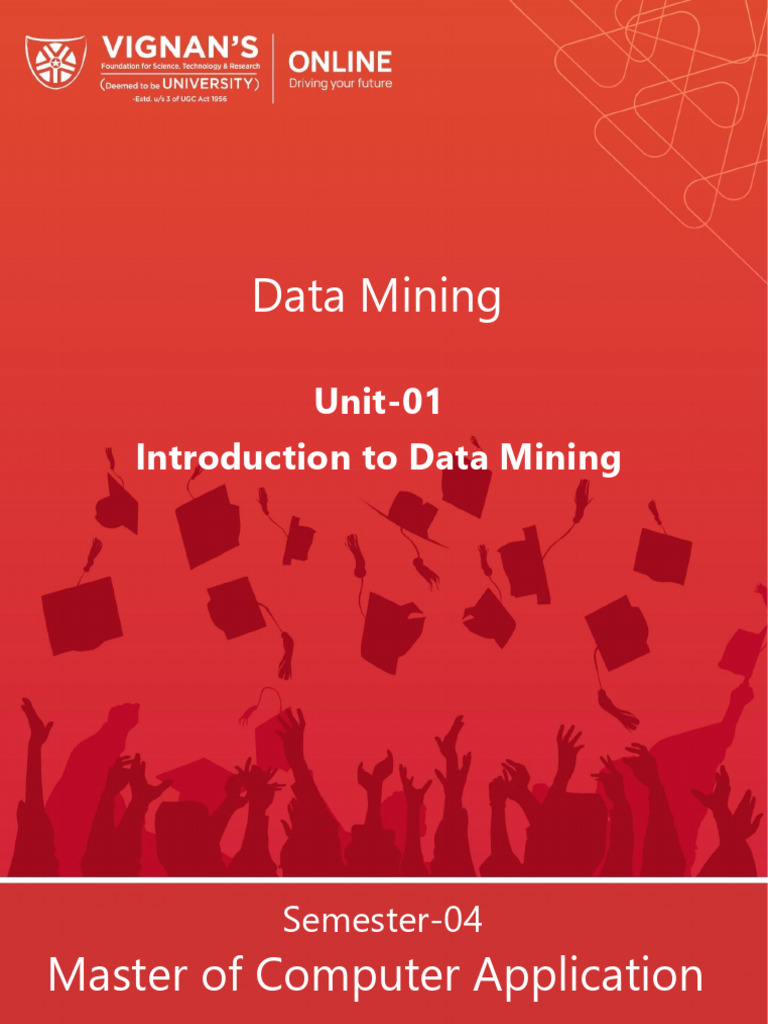 VO - MCA - S4 - Data Mining Unit 1 | PDF | Data Mining | Machine Learning