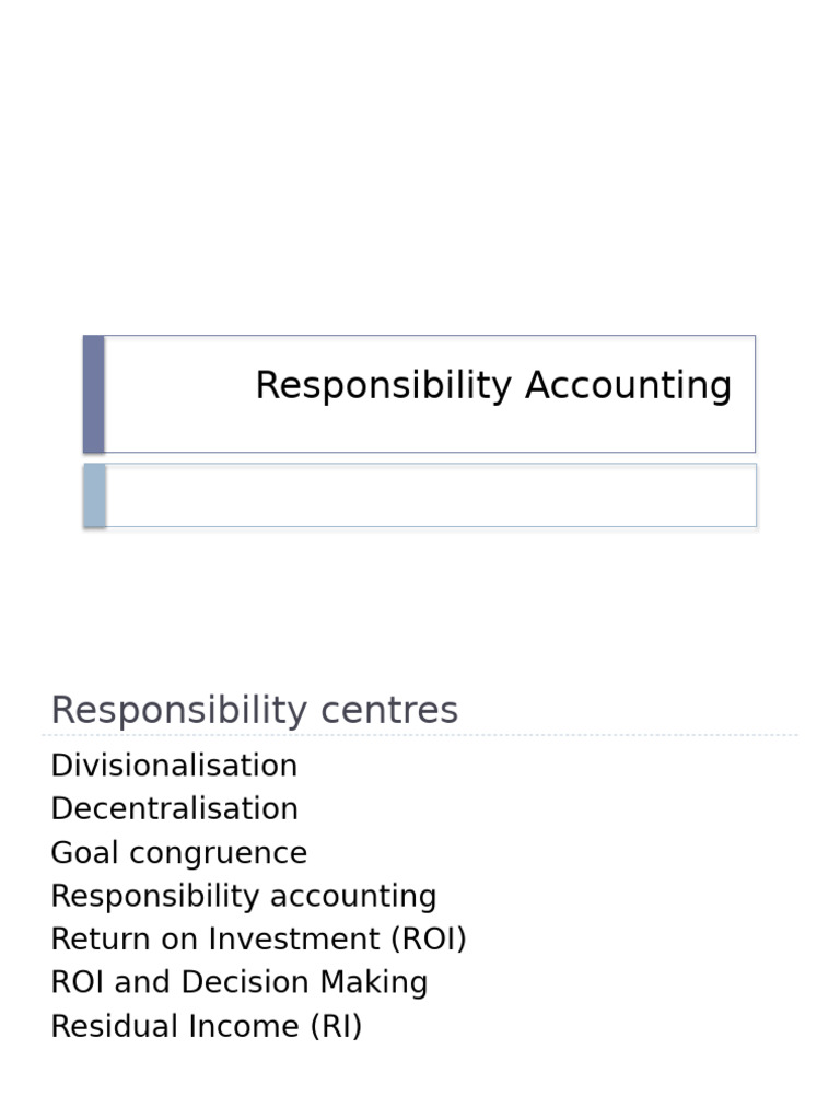 Responsibility accounting | PDF | Return On Investment | Investing