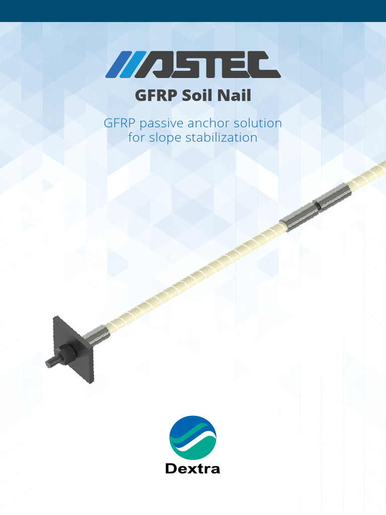 Dextra Astec GFRP Soil Nail Brochure 2024 EN 1 | PDF | Fiberglass ...