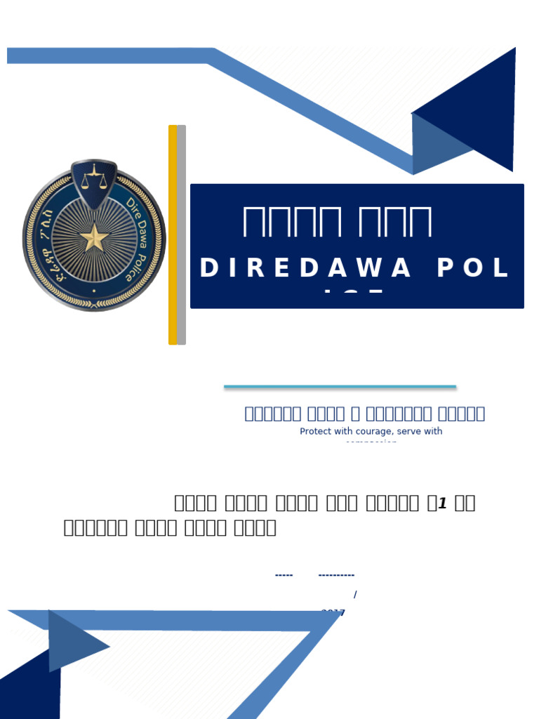 Diredawa Pol ICE: Protect With Courage, Serve With Compassion | PDF