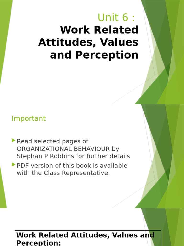 Unit 6 Work Related Attitudes, Values and Perception | PDF | Attitude ...