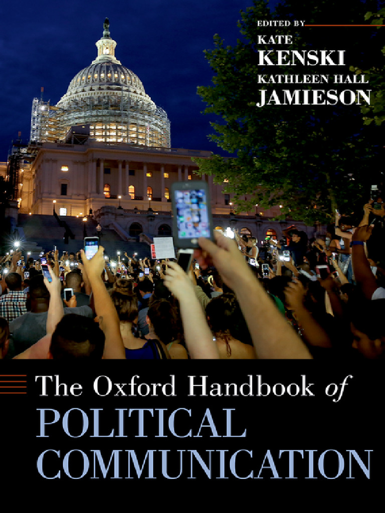 The Oxford Handbook of Political Communication-Kenski and JAMIESON-Book ...