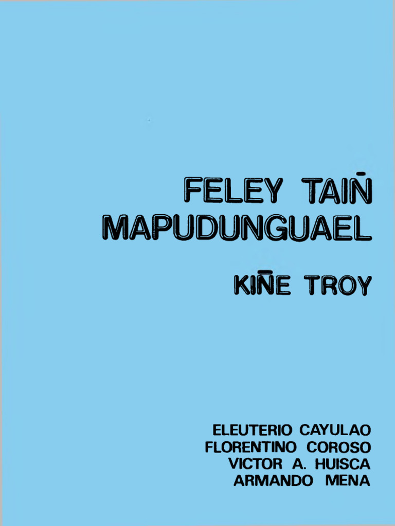 1987 - Cayulao, Coroso, Wiska Ka Mena - Feley Taiñ Mapuzuguael Vol1 ...