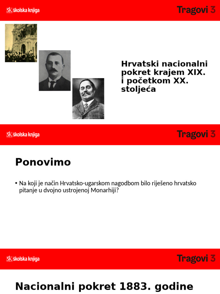 34 +Tragovi+3+-+PPT+-+9 7 +hrvatski+nacionalni+pokret+krajem+19 +i+pocetkom+XX +stoljeca | PDF