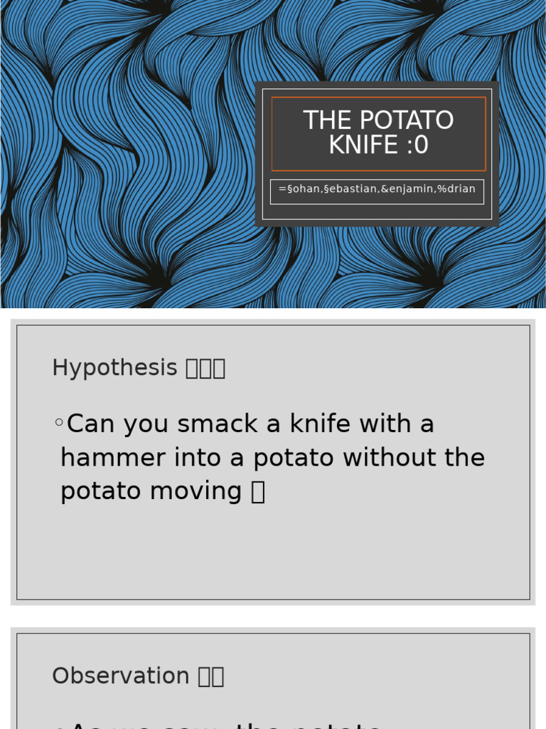 The Potato Knife:0: Ohan, Ebastian,&enjamin,%drian | PDF