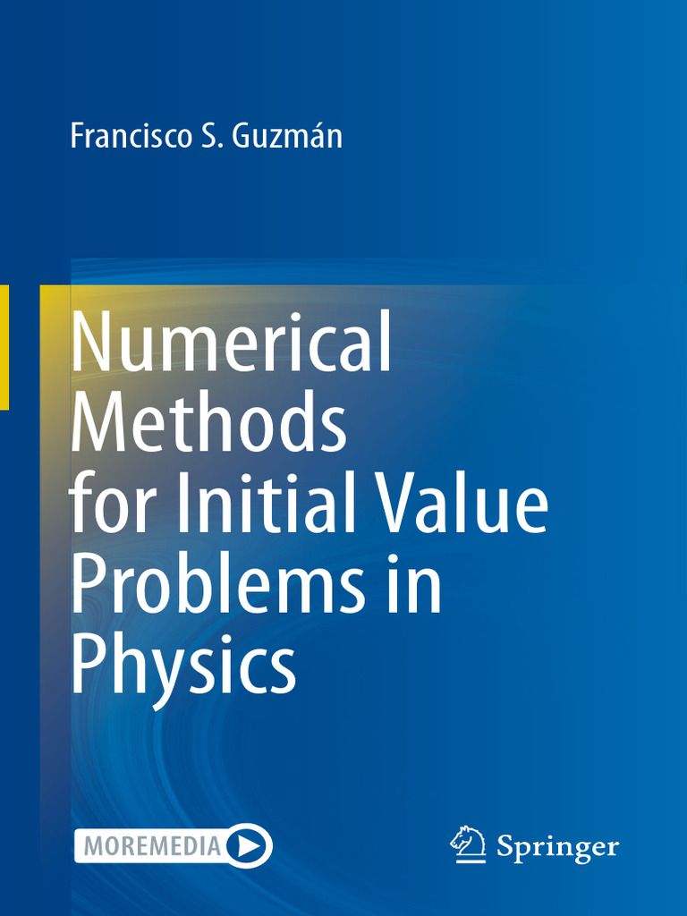 Guzman F. Numerical Methods For Initial Value Problems in Physics 2023 | PDF | Numerical ...