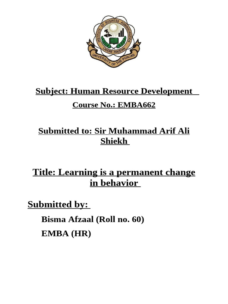 Subject: Human Resource Development: Title: Learning Is A Permanent ...