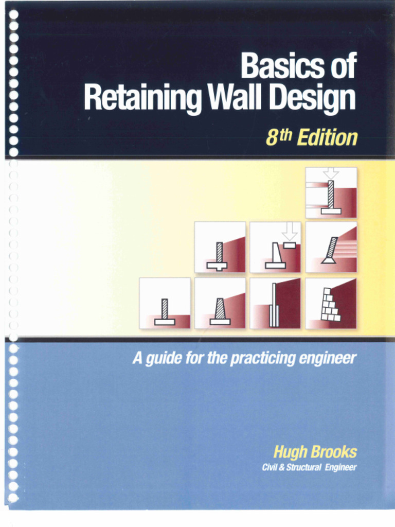 Basics of Retaining Wall Design | PDF