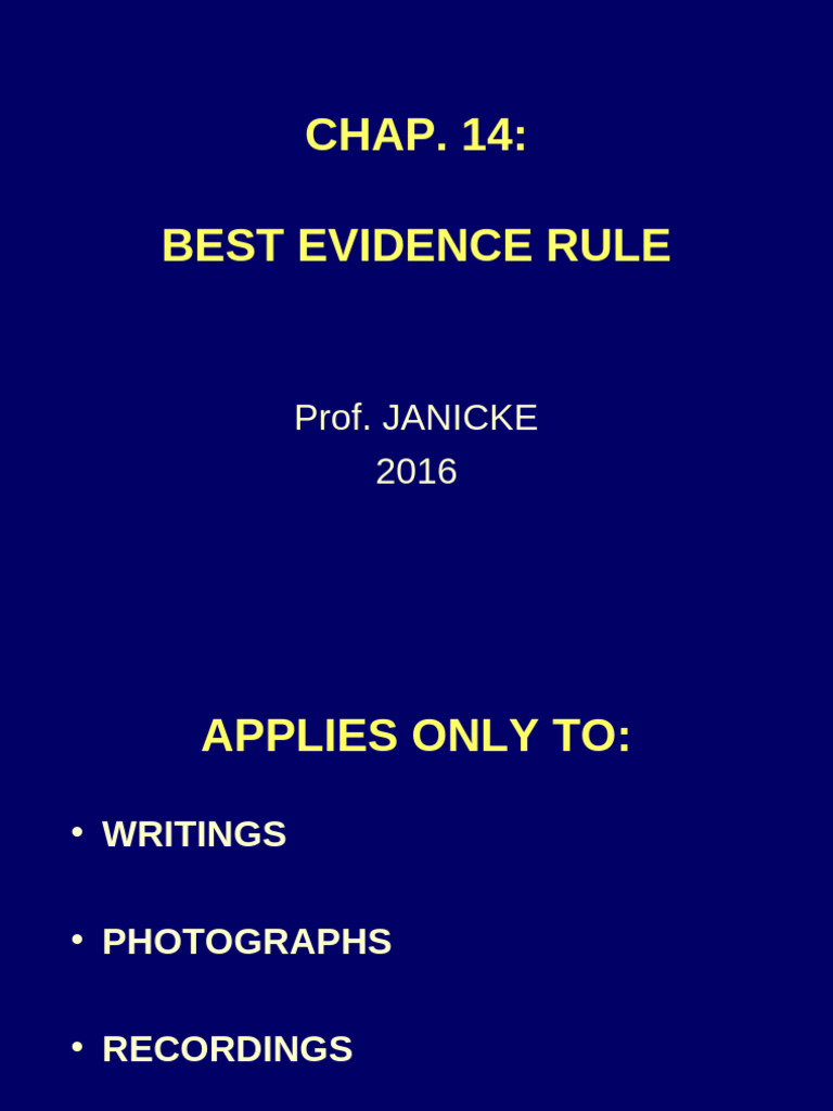 Chap.14 Best Evidence Rule.2016 | PDF | Witness | Testimony