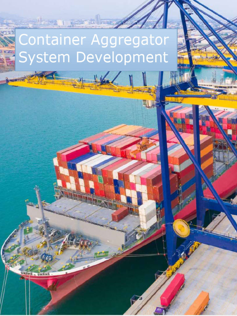 Container Aggregator System Development Proposal - MR - Naveen | PDF | Software Development ...