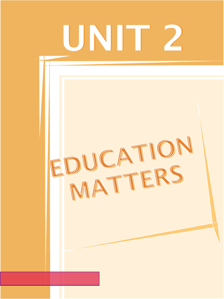 English UNIT 2 EDUCATION MATTERS | PDF | Schools | World Food Programme