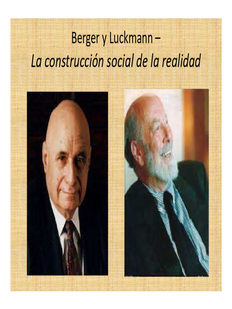 Construcción Social de la Realidad: Berger y Luckmann | PDF ...