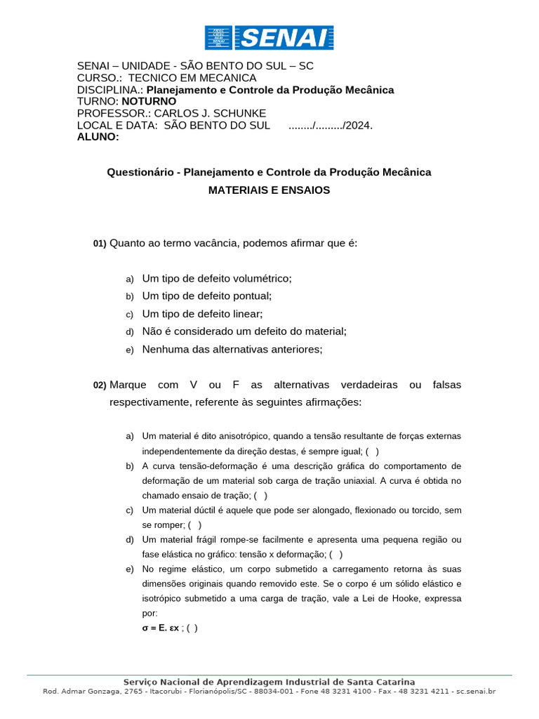 1 Questionario PCP 2024 | PDF | Estresse (Mecânica) | Módulo de Young