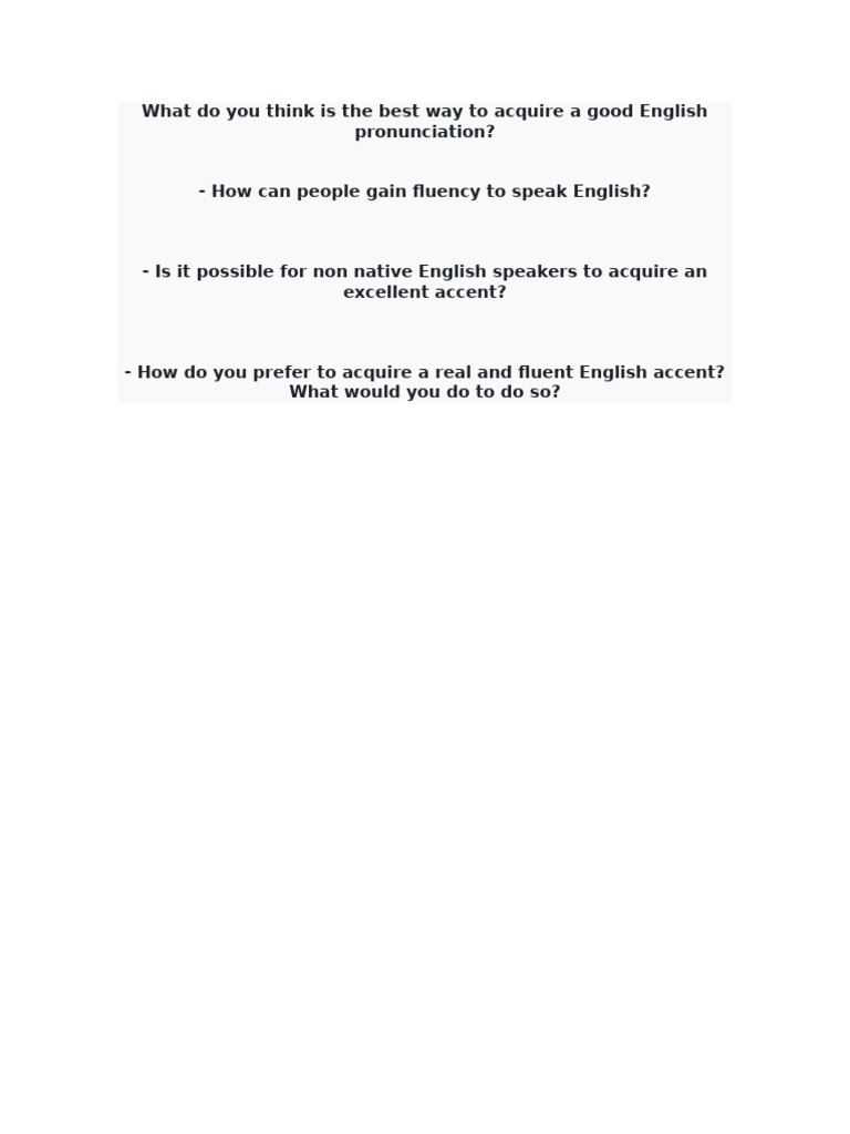 What Do You Think Is The Best Way To Acquire A Good English ...