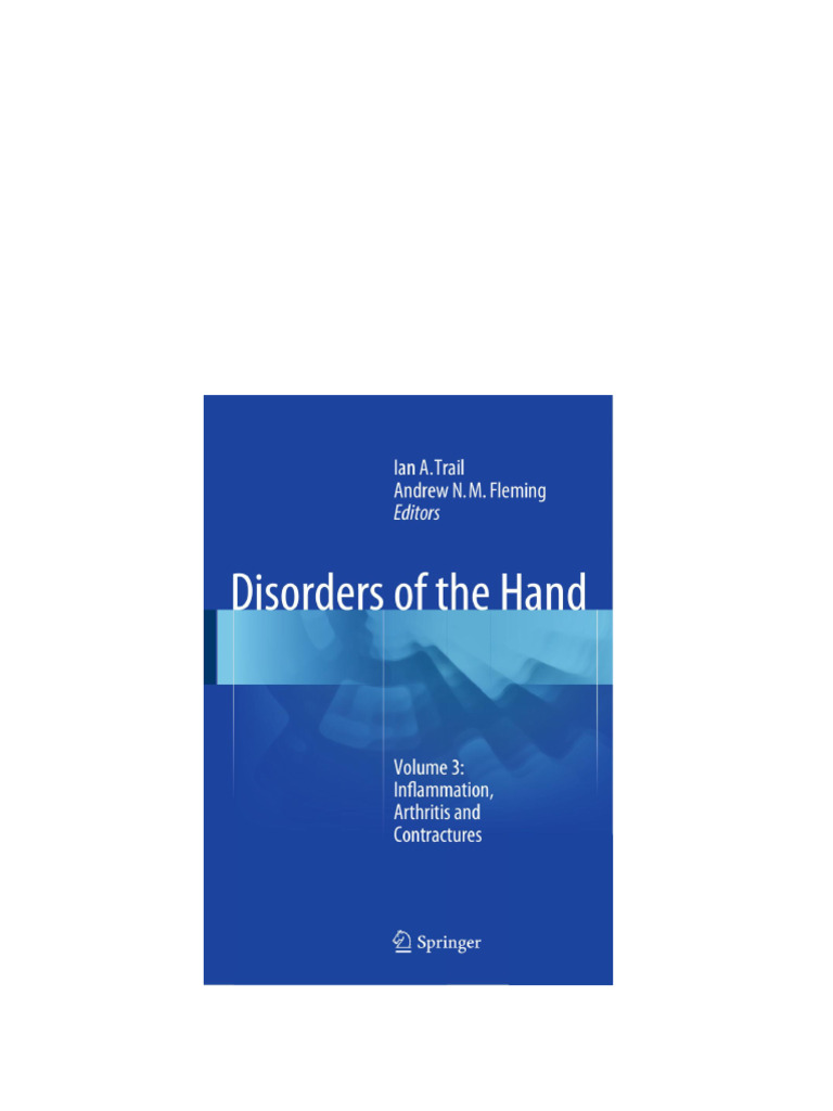 Disorders of The Hand Volume 3 Inflammation Arthritis and Contractures ...