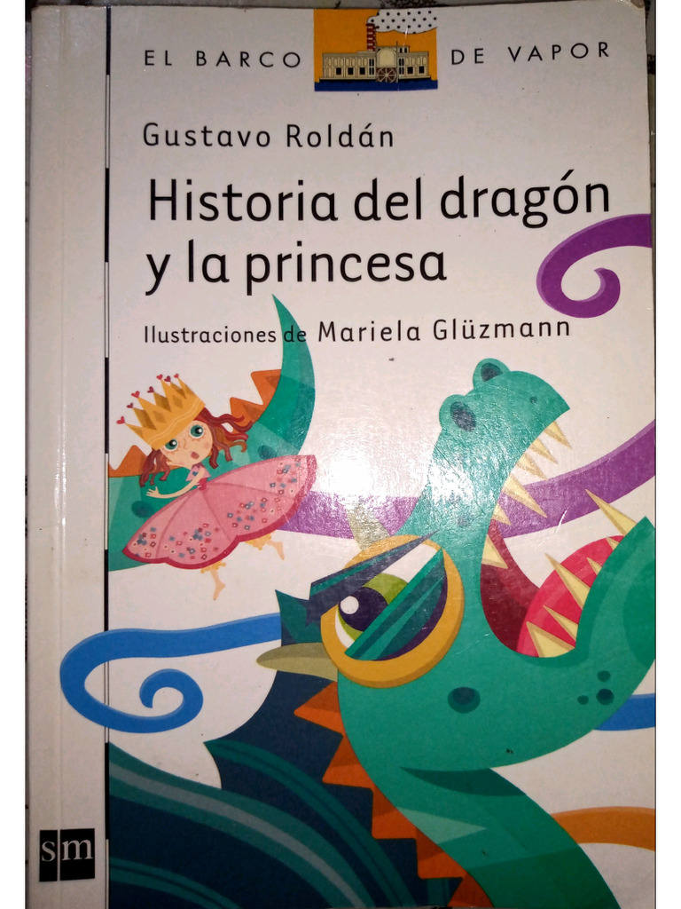 Historia de La Princesa y El Dragon Gustavo Roldán | PDF
