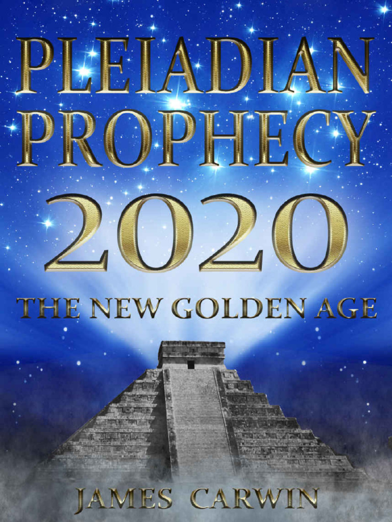 Pleiadian Prophecy 2020 - The Ne - James Carwin | PDF | Universe | Black Hole