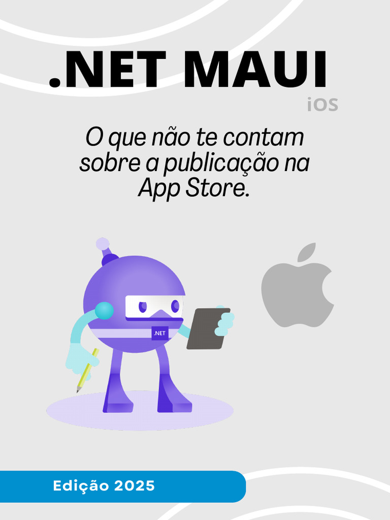 .Net Maui IOS - O Que Não Te Contam Sobre A App Store | PDF | Aplicativo para celular | iOS