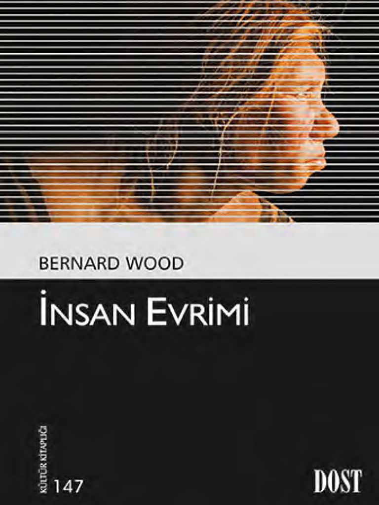 Bernard Wood İnsan Evrimi Dost Kitabevi | PDF