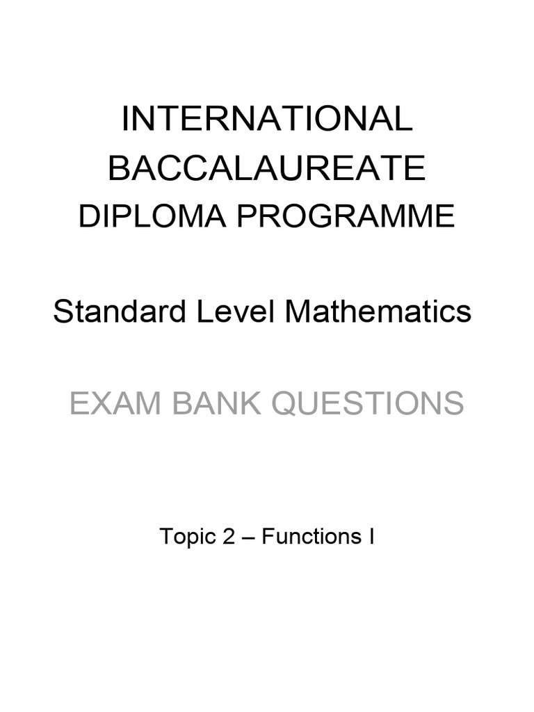 IB Math SL Functions Exam Questions | PDF | Mathematics | Applied ...