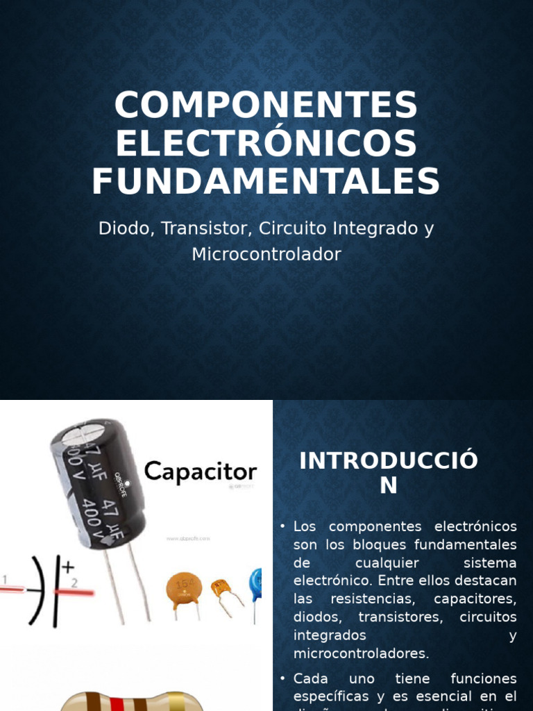 Componentes Electrónicos Esenciales | PDF | Electrónica | Transistor