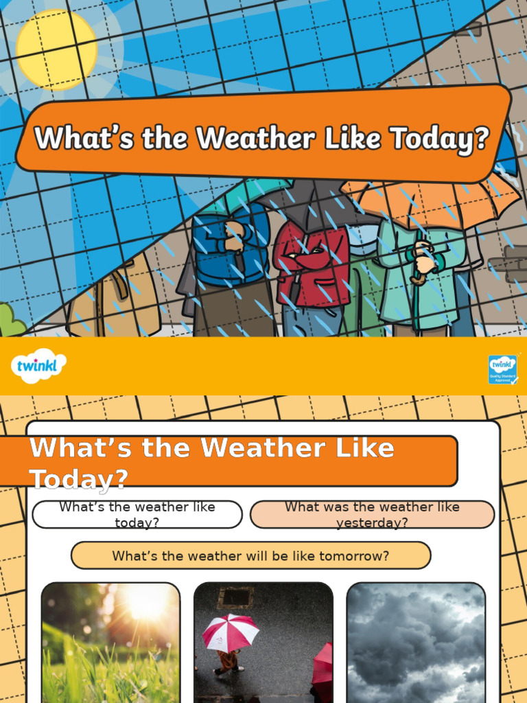 Whats The Weather Like Today Powerpoint Ver 1 | PDF | Weather | Rain