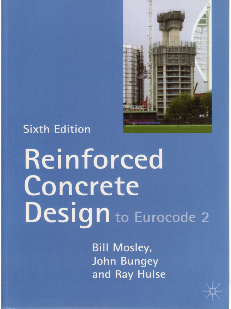 Reinforced Concrete Design to Eurocode 2 Ed. 2007 | PDF