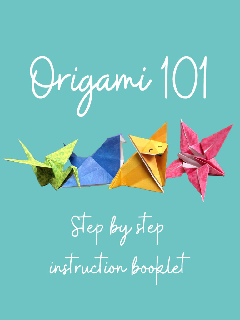 Origami 101: Step-by-Step Guide | PDF | Origami