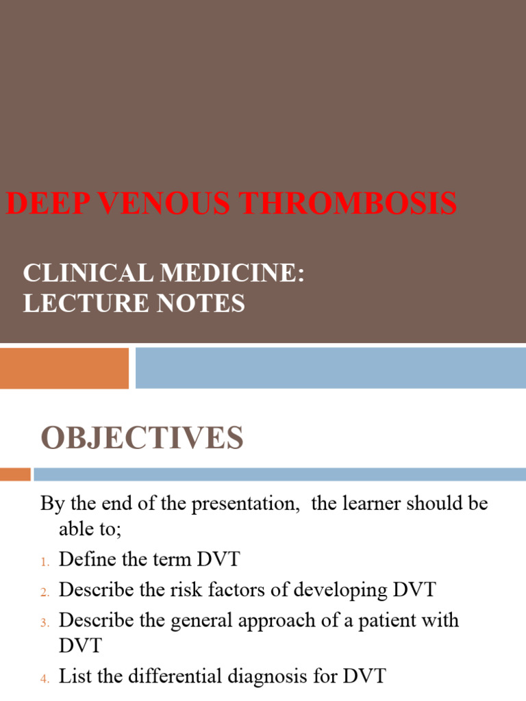 649a254f097be DVT Lecture Notes | PDF | Thrombosis | Vein