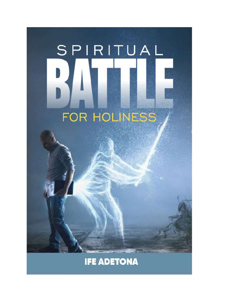SPIRITUAL BATTLE FOR HOLINESS by Ife Adetona | PDF | Satan | Jesus