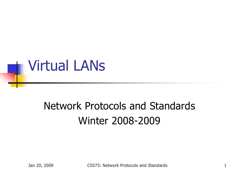Understanding Virtual LANs: Motivations, Definitions, Advantages, and ...