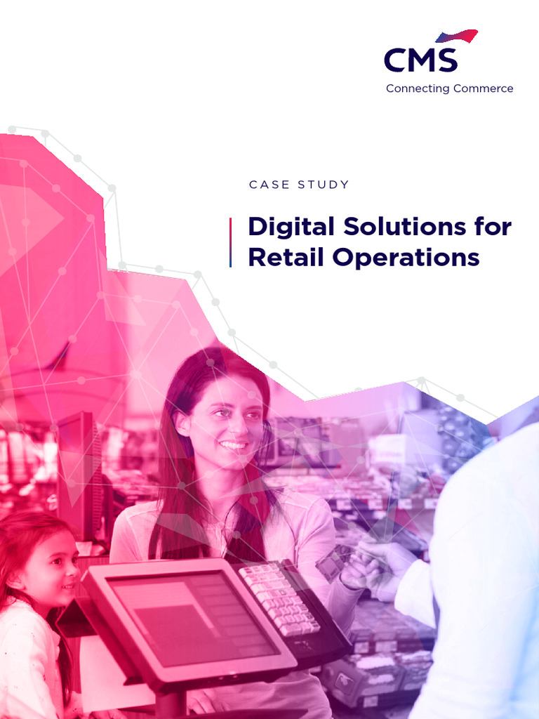 CMS Retail Case Study - Digital Solutions 2024 | PDF | Cash | Automation