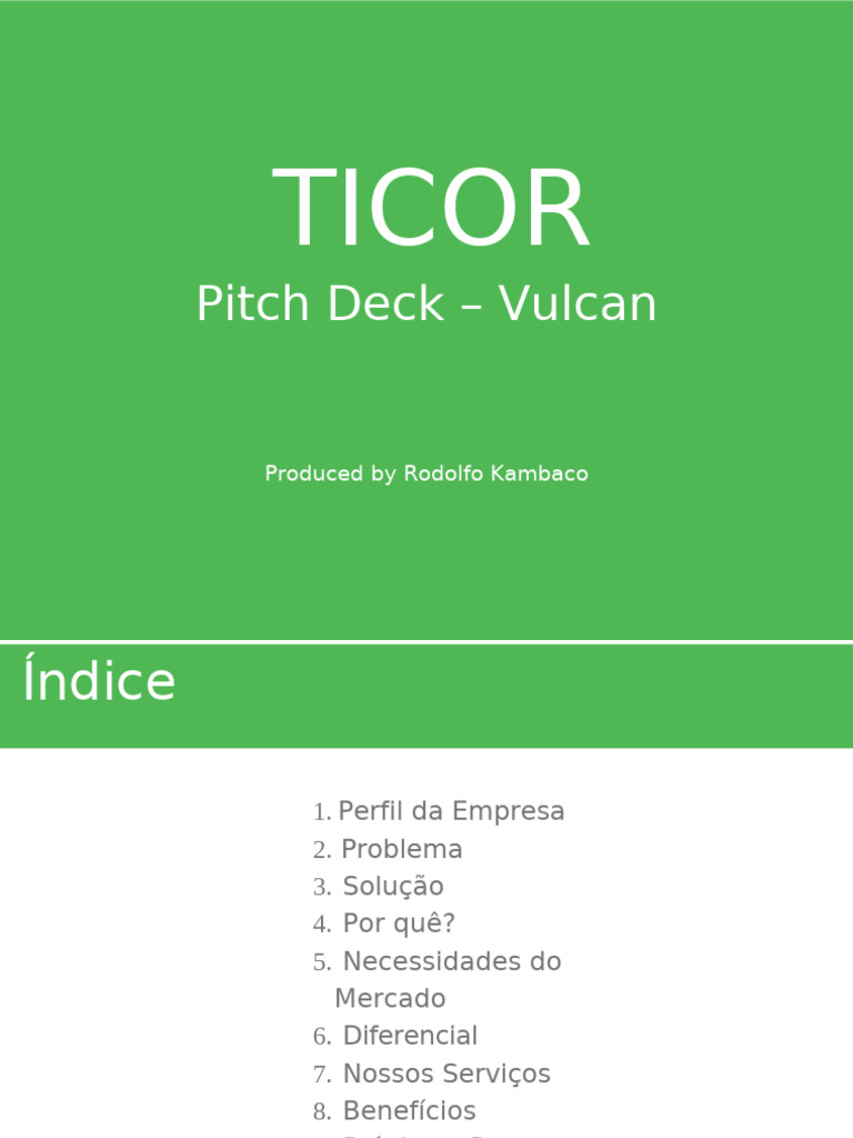 Pitch Deck 8 - Vulcan | PDF | Comunicação | Custo