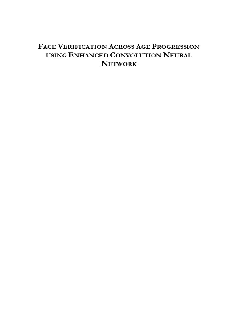 Face Verification Across Age Progression Using Enhanced Convolution Neural Network | PDF | Deep ...