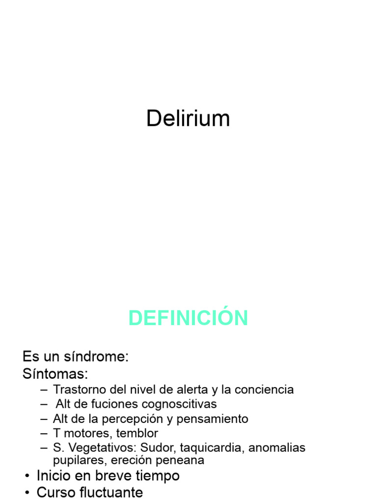 Delirium: Definición y Manejo Clínico | PDF | Demencia | Enfermedades y ...